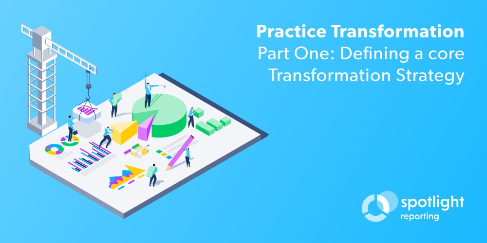 Defining a Core Transformation Strategy